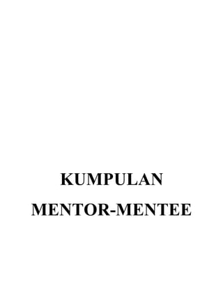 Buku laporan mentor mentee | DOC | Education