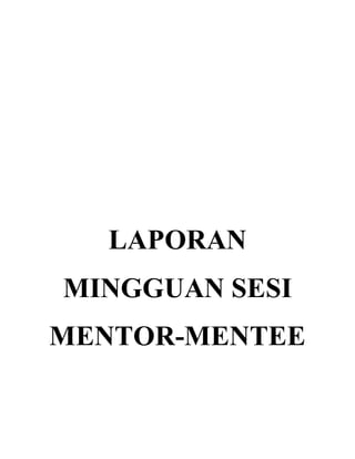 Buku laporan mentor mentee | DOC | Education