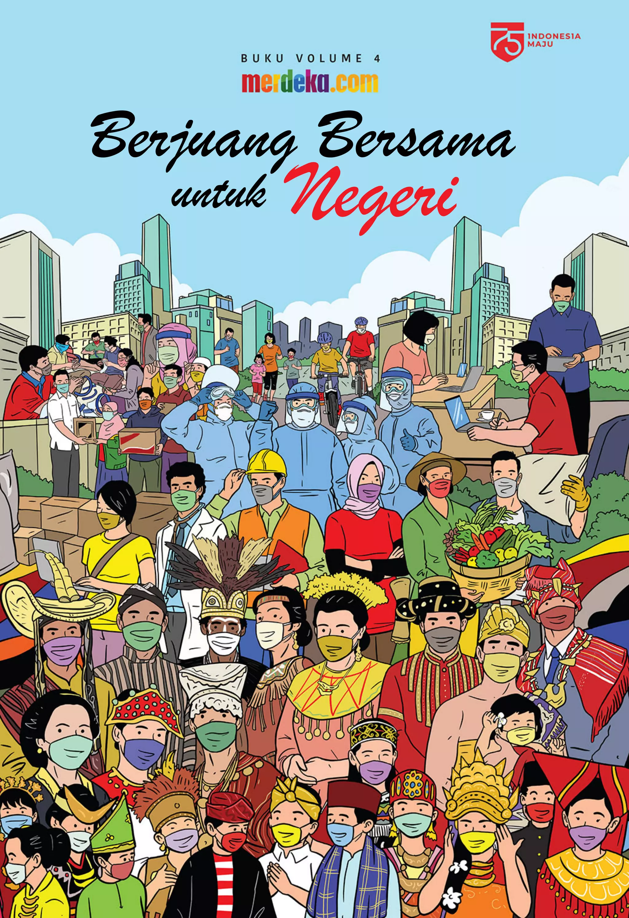 Buku merdeka vol.4 "Berjuang bersama untuk negeri" (pocket digital ...