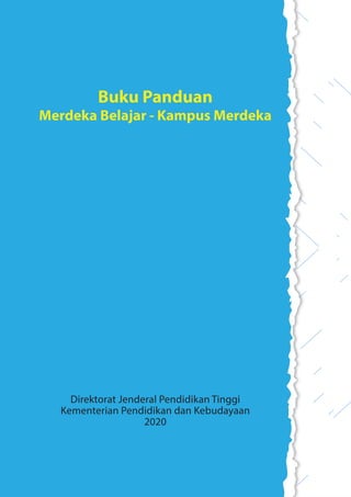 Buku panduan merdeka belajar - kampus merdeka | PDF