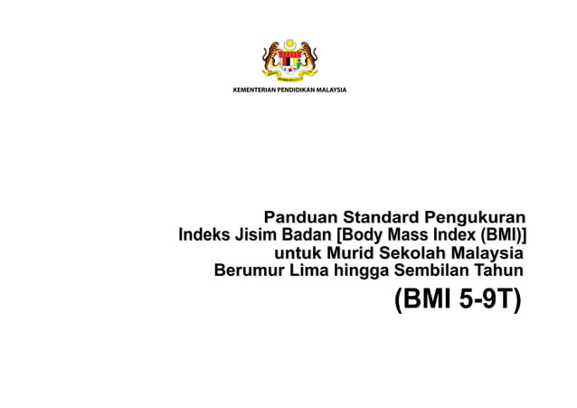 Buku_Panduan_Standard_Pengukuran_BMI_untuk_Murid_Sekolah_Malaysia_5-9T.pdf