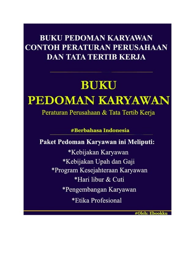 Buku pedoman karyawan, peraturan perusahaan, dan tata tertib kerja | PDF
