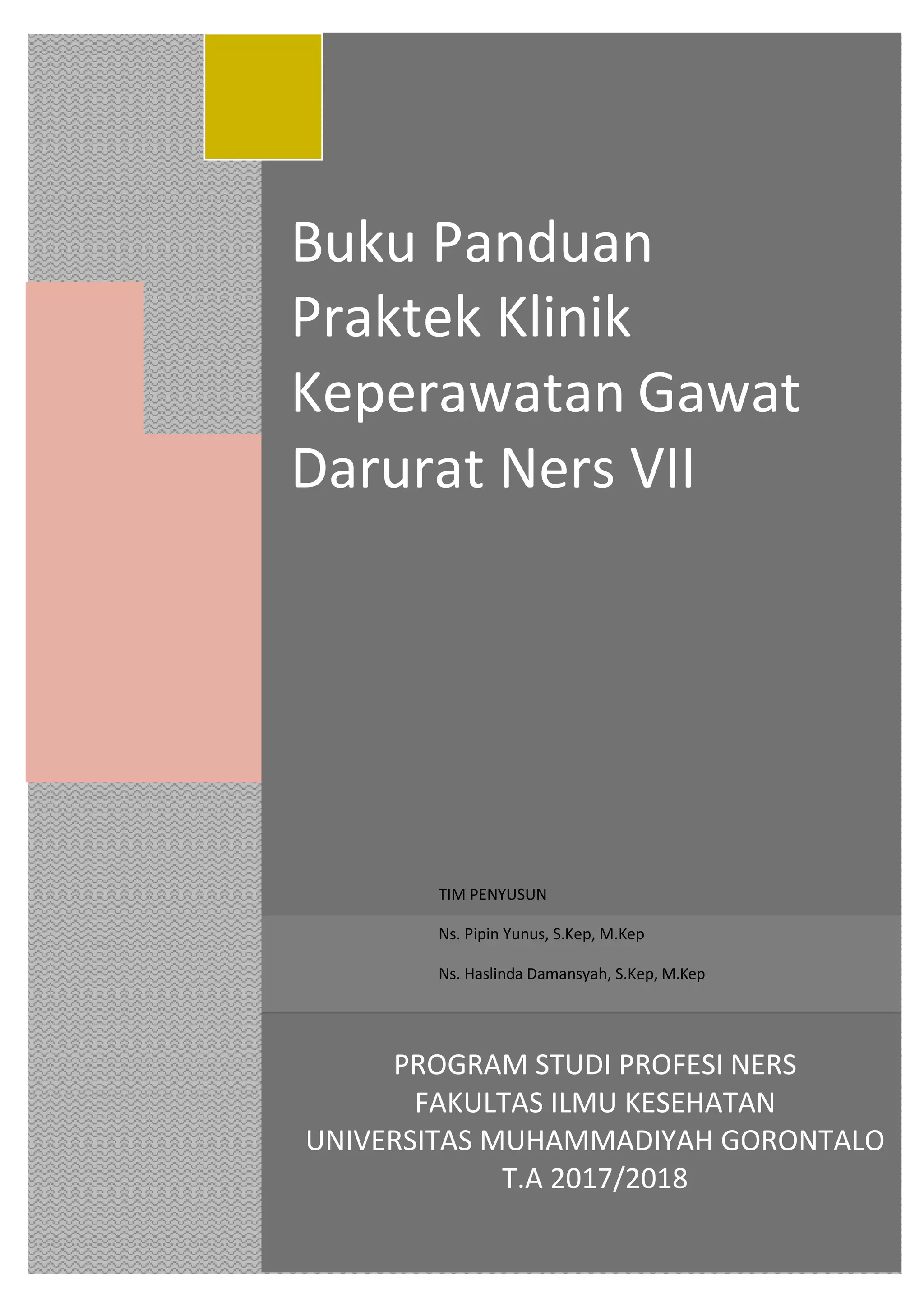 Buku pedoman kerja keperawatan Gawat Garurat Ners VII | PDF