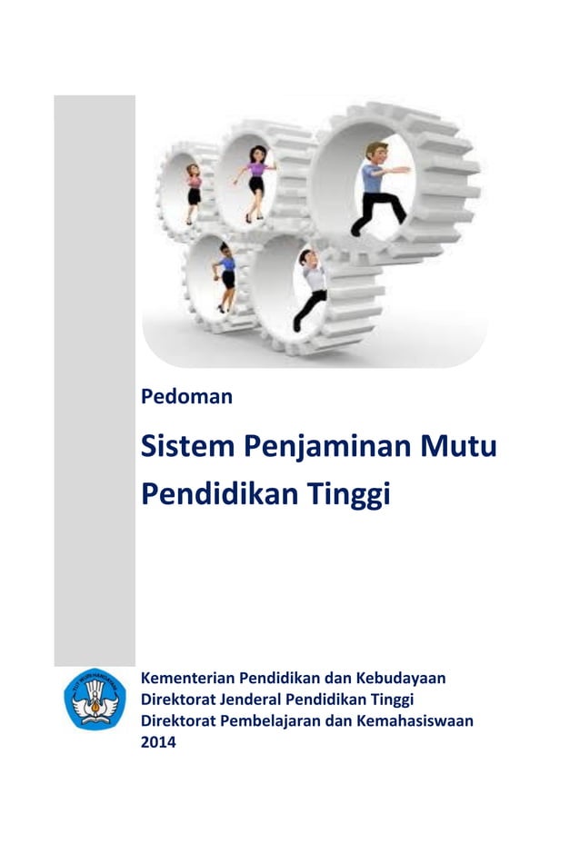 Buku_Pedoman_SPM_Dikti_2014_ISBN1.pdf Buku pedoman sistem penjaminan mutu dari dikti indonesia | PDF