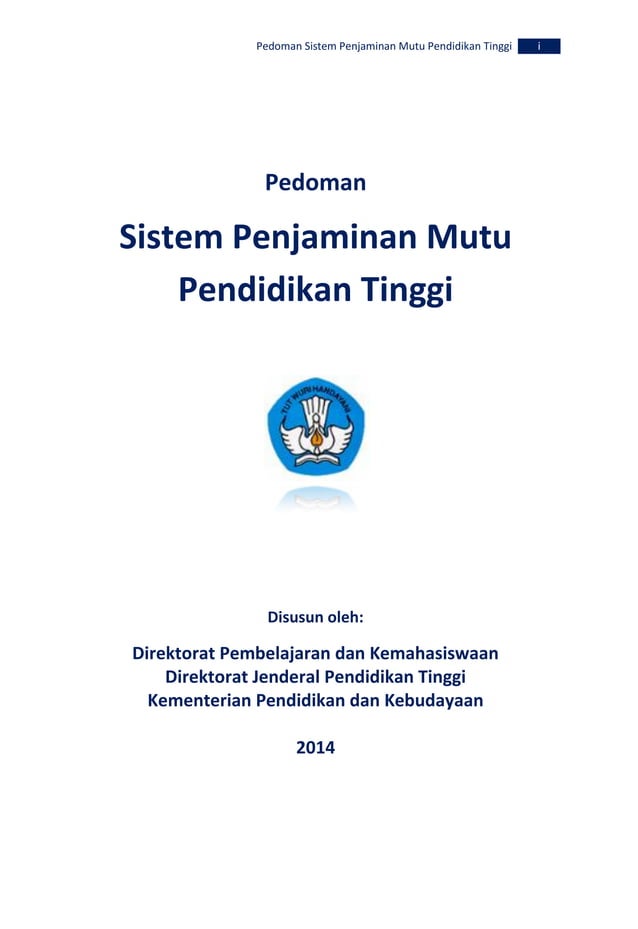 Buku_Pedoman_SPM_Dikti_2014_ISBN1.pdf Buku pedoman sistem penjaminan mutu dari dikti indonesia | PDF