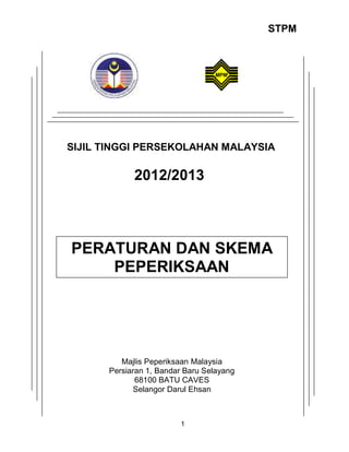 Buku peraturan dan skema peperiksaan baharu stpm 2012 13-portal | PDF