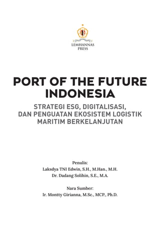 Port of the Future Indonesia: Strategi ESG, Digitalisasi, dan Penguatan ...
