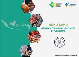 Buku Saku -Integrasi Pelayanan di Puskesmas (9 Juli 2022) VERSI UJICOBA.pdf