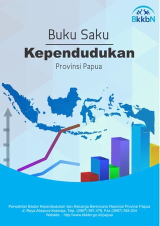 Buku Saku Data Kependudukan Provinsi Papua | PDF
