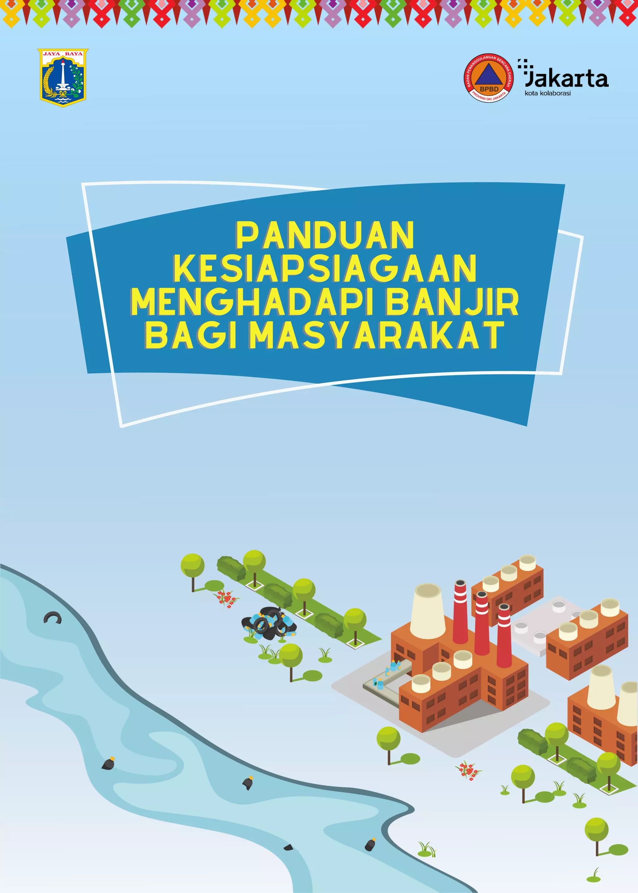 Buku saku panduan kesiapsiagaan menghadapi banjir bagi masyarakat | PDF