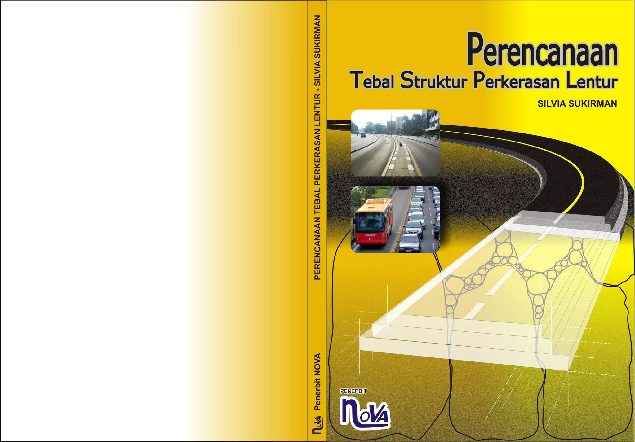 buku silvia sukirman perencanaan tebal struktur perkerasan jalan lentur.pdf