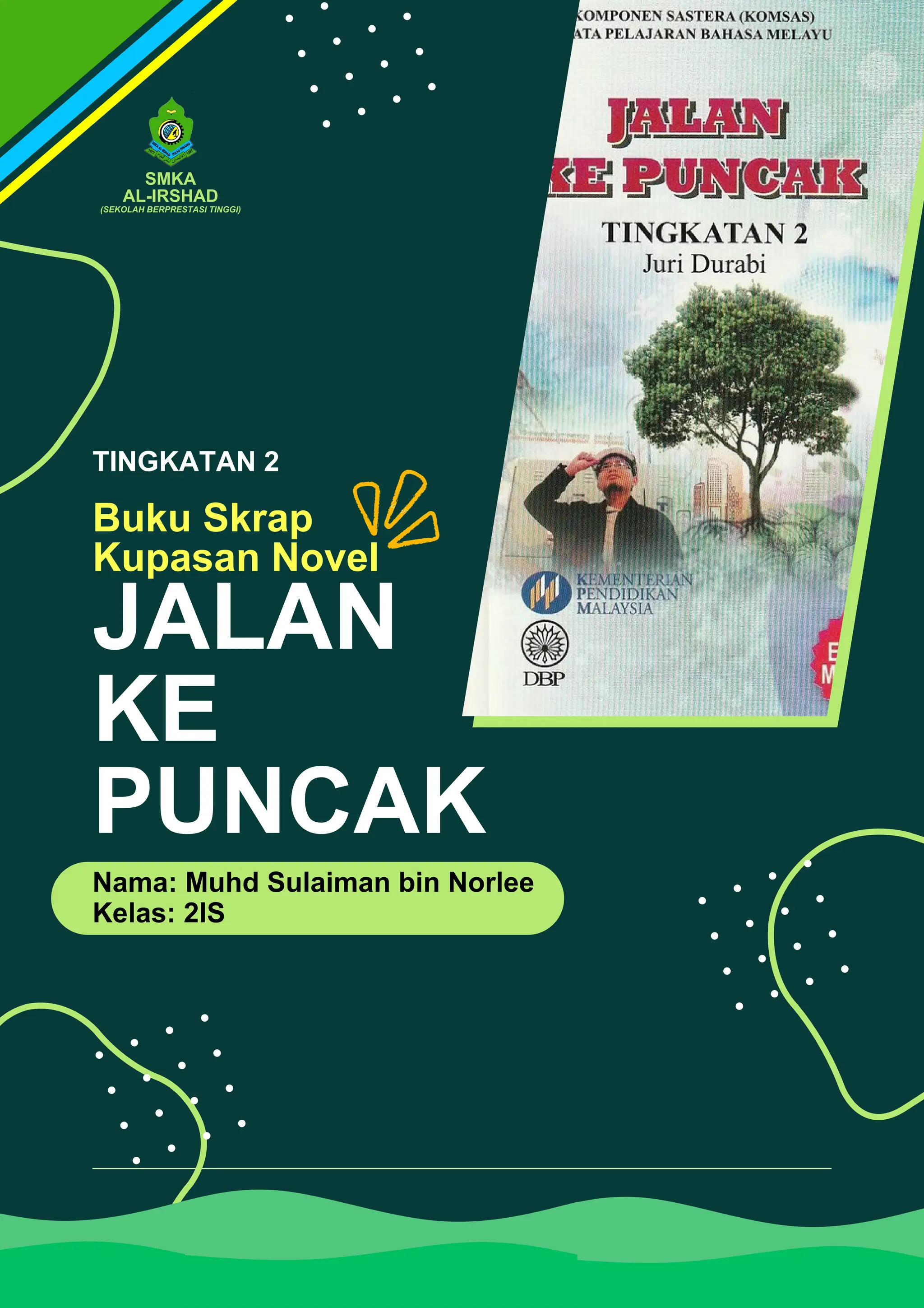 Komsas: Novel Jalan Ke Puncak (Tingkatan 2) | PDF
