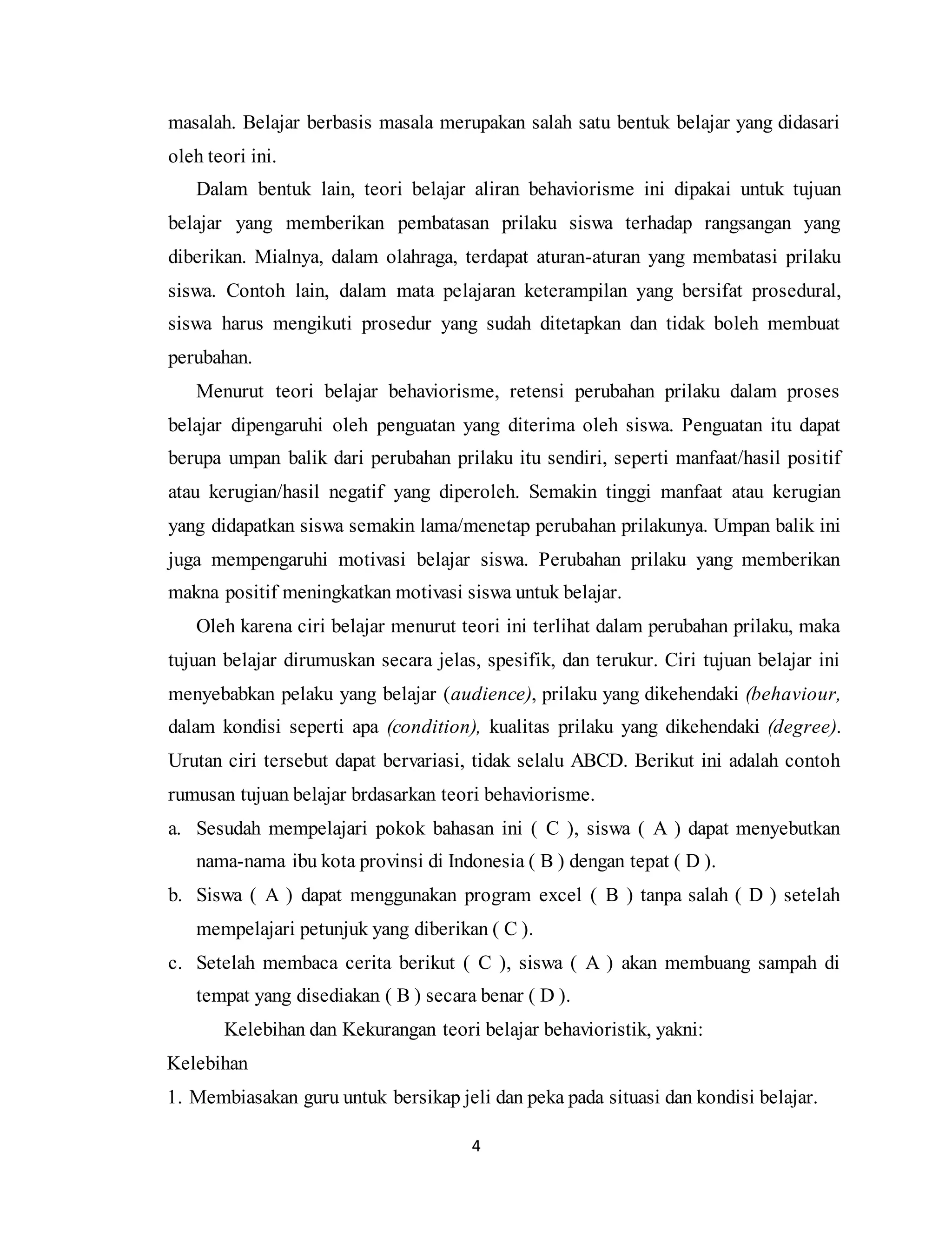 Teori belajar behaviorisme kemudian kognitivisme, dan terakhir ...