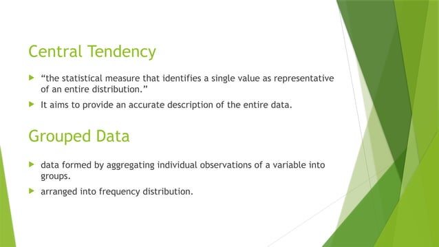 Central Tendency of grouped data Statistics | PPT