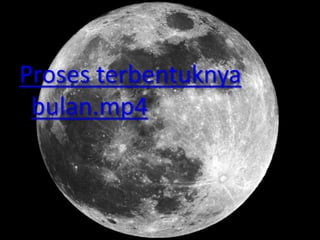 Bulan Sebagai Satelit Bumi | PPTX
