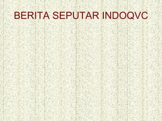 buletin indoqvc | PPT