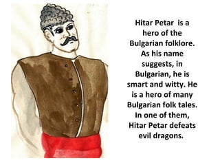 Hitar Petar and the Dragon - Recreating Stories | PPS