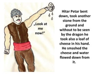 Hitar Petar and the Dragon - Recreating Stories | PPS