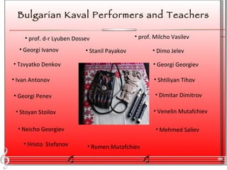 Bulgarian kaval by Nikolay Doktorov | PPT