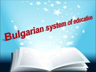 Bulgarian system of education | PPTX