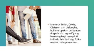 Maksud, Jenis, Punca dan Kesan Buli Murid | PPTX