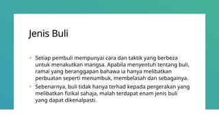 Maksud, Jenis, Punca dan Kesan Buli Murid | PPTX