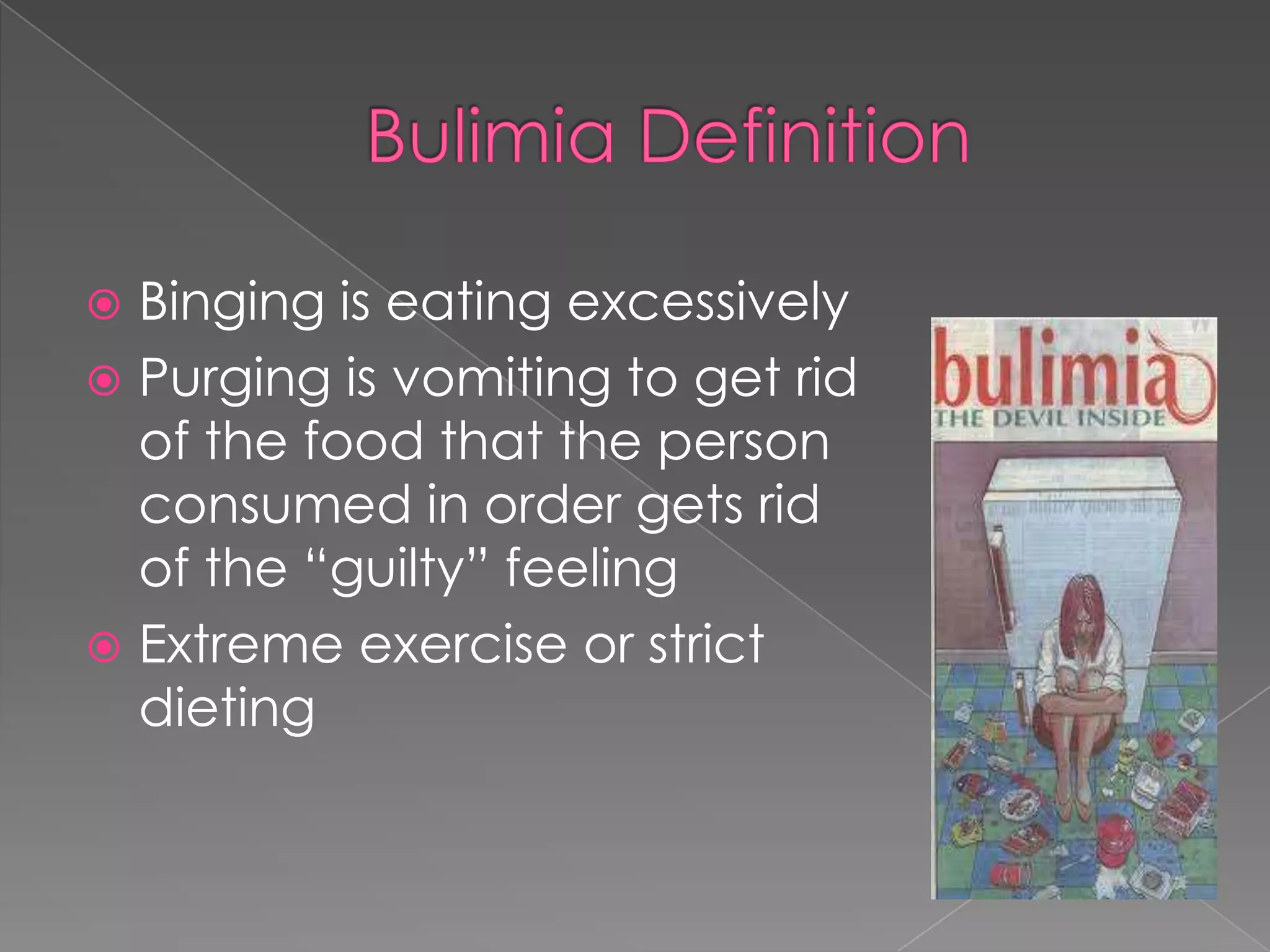Bulimia | PPTX | Mental Health | Diseases and Conditions
