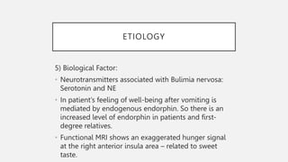 Bulimia Nervosa--eating related disorder | PPTX