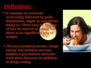 Bulimia Nervosa.pptx..................... | PPTX
