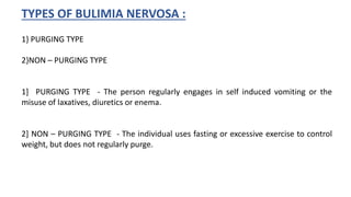 Bulimia nervosa ( Eating Disorders) Mental Health Nursing. | PPTX