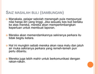 Buli – satu fenomena perkembangan psikologi remaja | PPTX