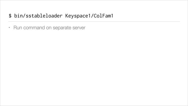 Bulk Loading Data Into Cassandra 1494