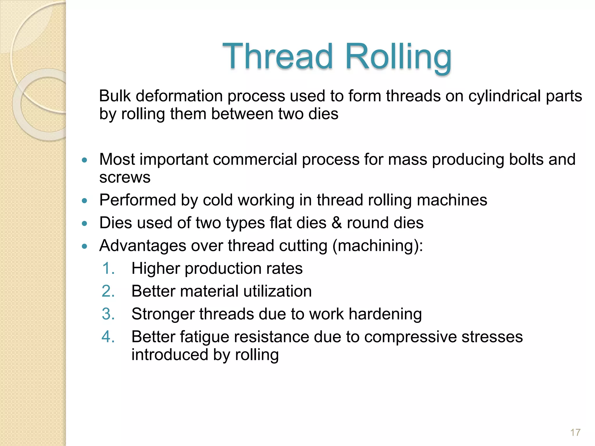 Bulk deformation Processes in Metal Working | PPTX