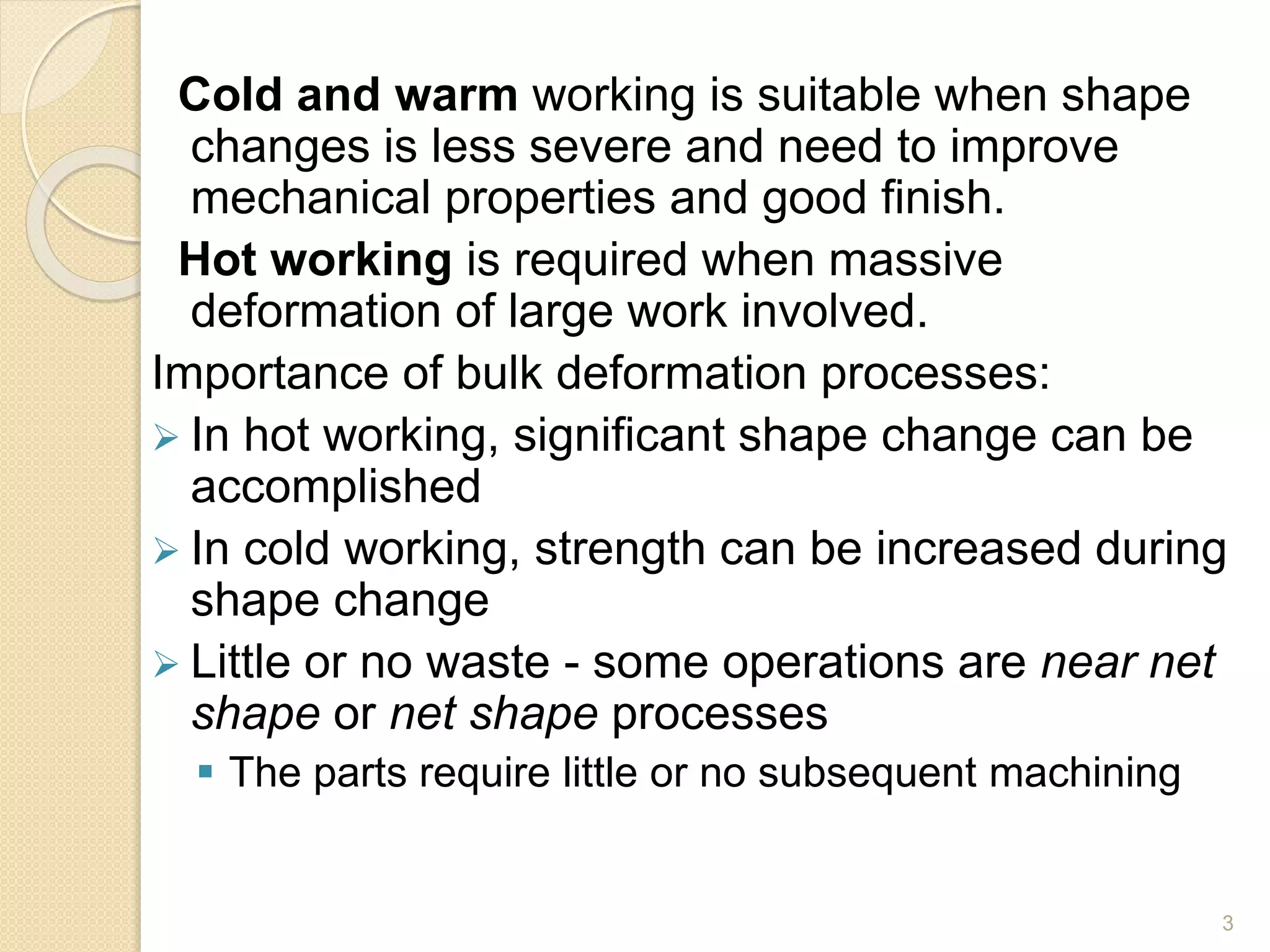 Bulk deformation Processes in Metal Working | PPTX