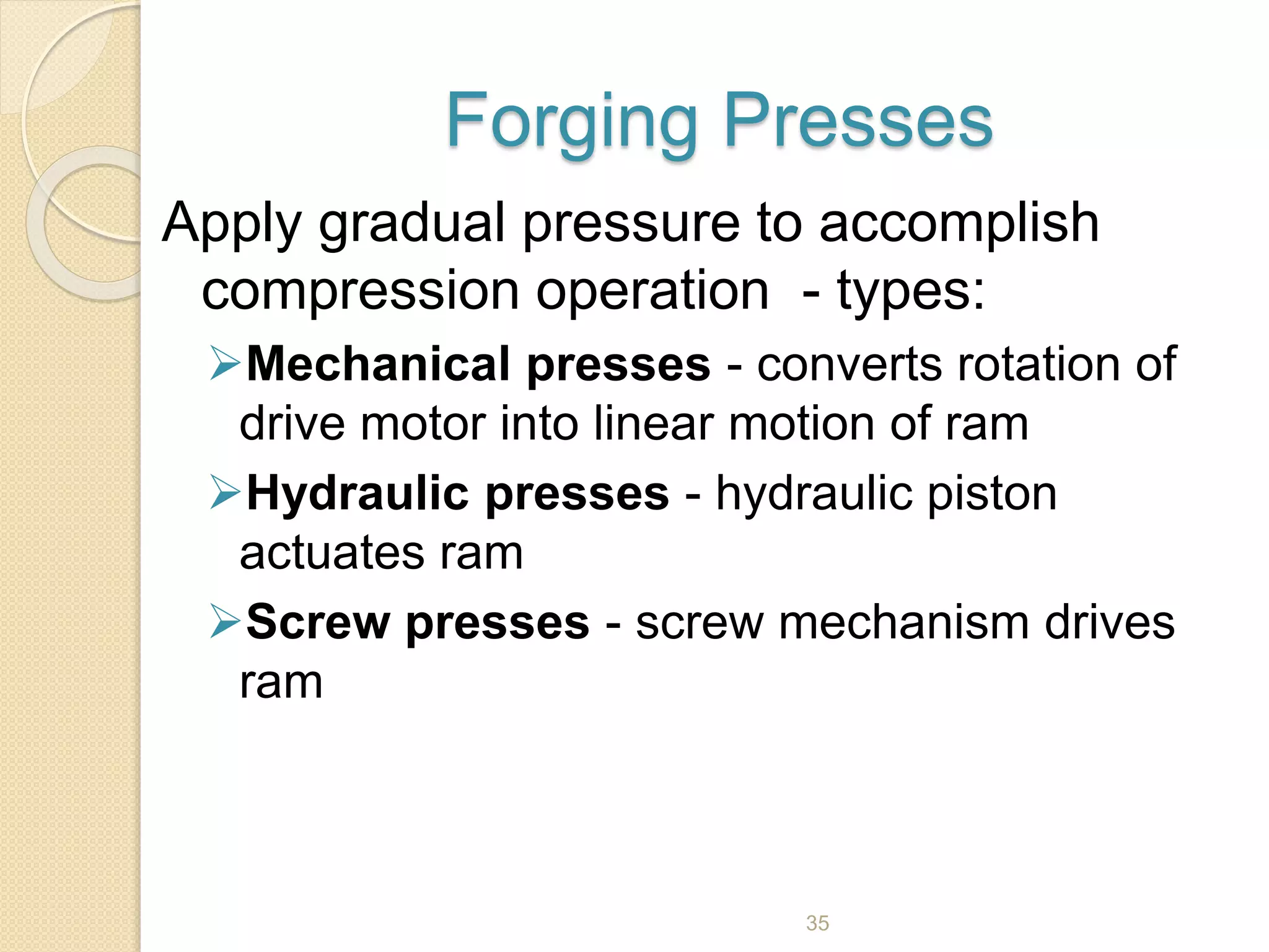 Bulk deformation Processes in Metal Working | PPTX