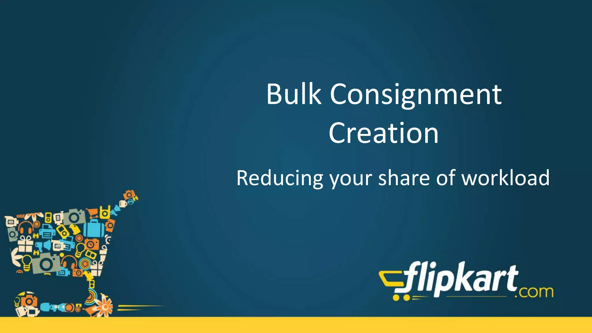 Bulk Consignment Creation | PDF