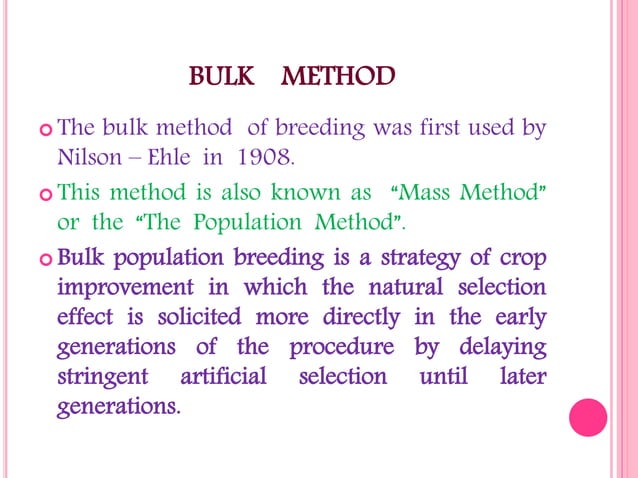 Bulk method pedigree method &line breeding | PPTX
