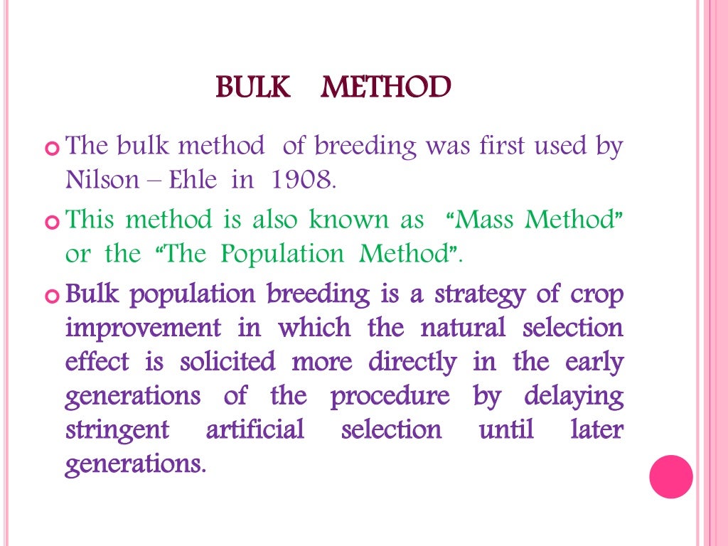 Bulk Method Pedigree Method Andline Breeding