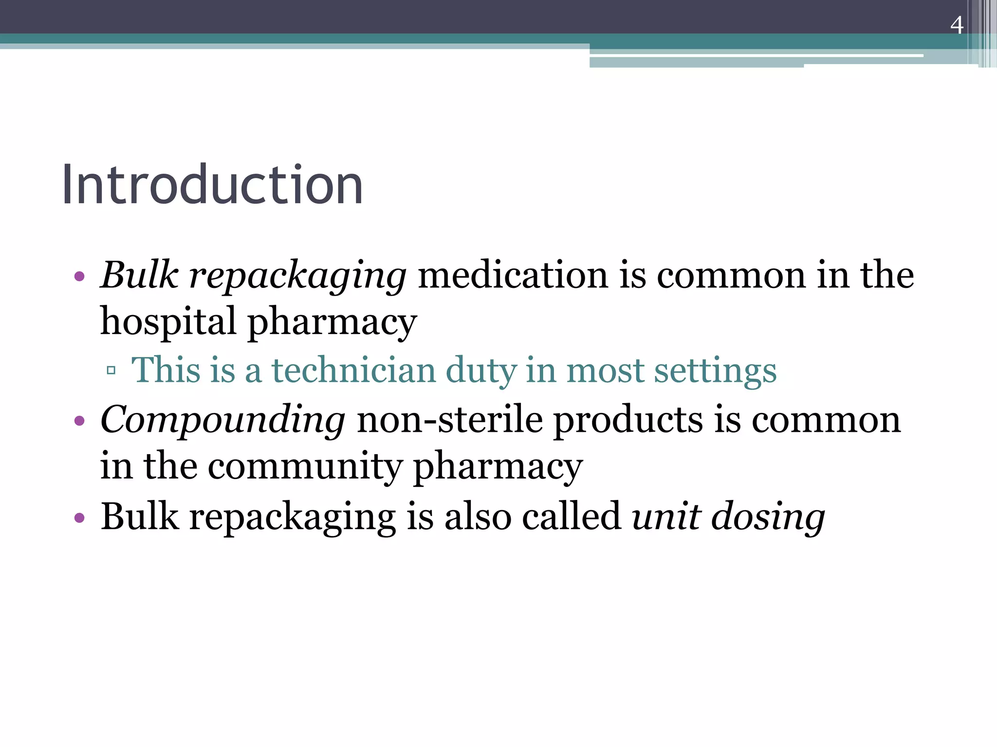 Chapter 11 Bulk repackaging and non-sterile compounding | PPTX
