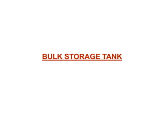 BULK_STORAGE__TANK.ppt