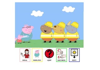 Sr. Bull ( Peppa Pig ) construye una casa. Cuento con pictogramas ...