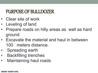 Bulldozer as machinery equipment | PPTX
