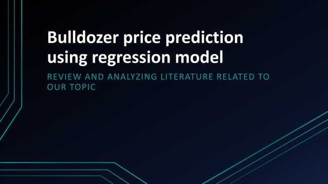 Bulldozer price prediction using regression model (Research Ethics).pptx
