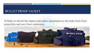 Bullet proof jacket | PPTX