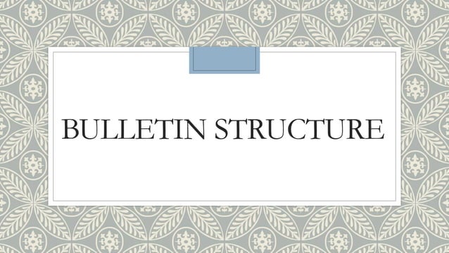 Bulletin structure | PPT
