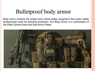 Bullet proof body armor | PPT