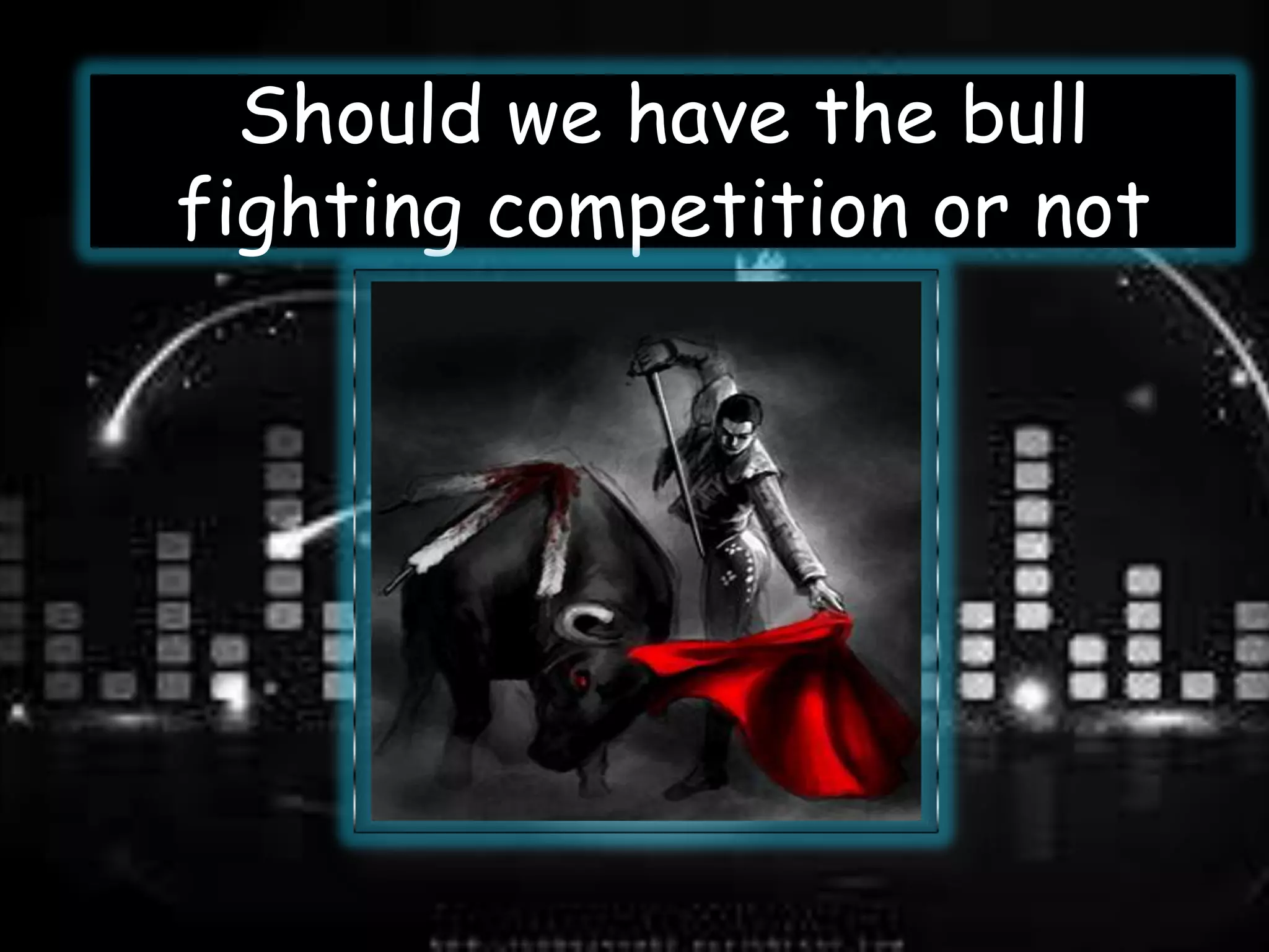 Bullfighting | PPT