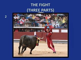 Bullfighting presentation | PPTX