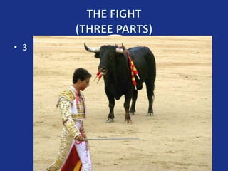 Bullfighting presentation | PPTX