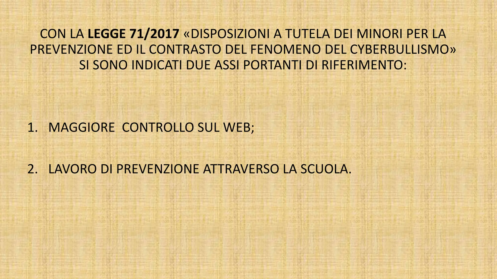 BULLISMO E CYBERBULLISMO. COME PREVENIRE E CONTRASTARE IL FENOMENO.pptx